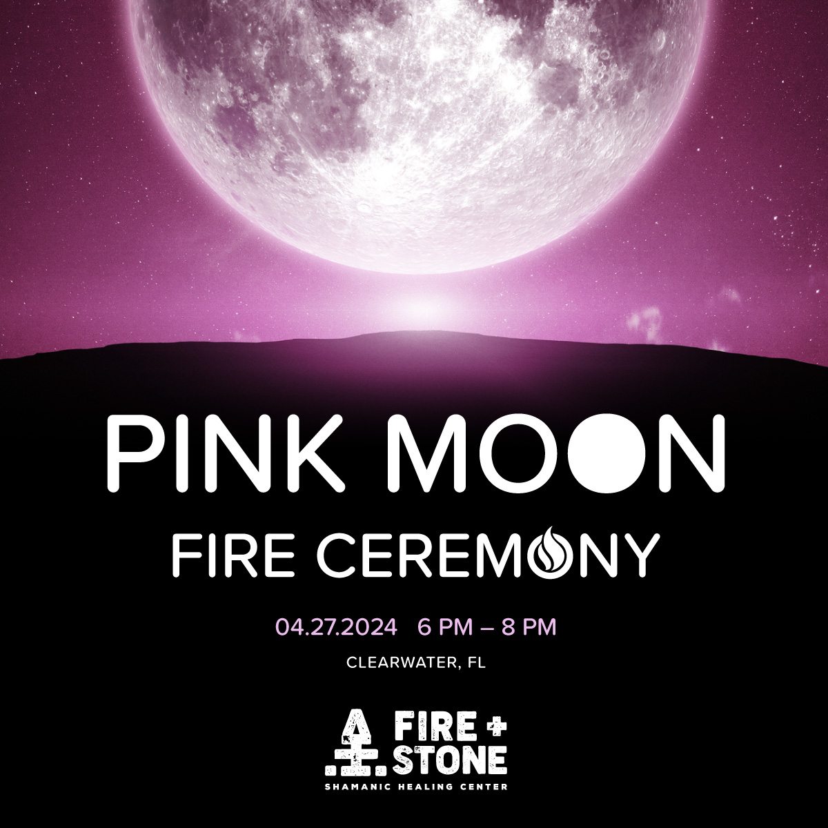 Upcoming Events at Fire + Stone Shamanic Healing Center in Clearwater, FL